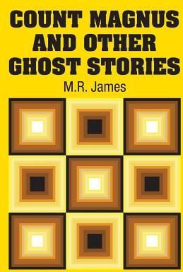 Count Magnus and Other Ghost Stories - Literatura obcojęzyczna - Ceny i opinie - Ceneo.pl