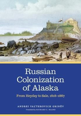 Russian Colonization of Alaska - Literatura obcojęzyczna - Ceny i ...