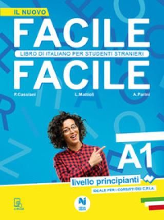Facile facile. Libro di italiano per studenti stranieri. A1 livello ...