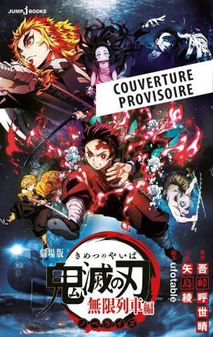 Demon Slayer : Le roman du film - Le train de l'Infini - Literatura ...