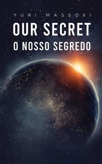 Our Secret - O Nosso Segredo Bigelow, Lisa Jenn - Literatura ...