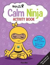 Ninja Life Hacks: Calm Ninja Activity Book: (Mindful Activity Books for ...