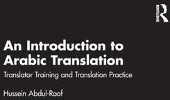 An Introduction to Arabic Translation Abdul-Raof, Hussein (Formerly ...