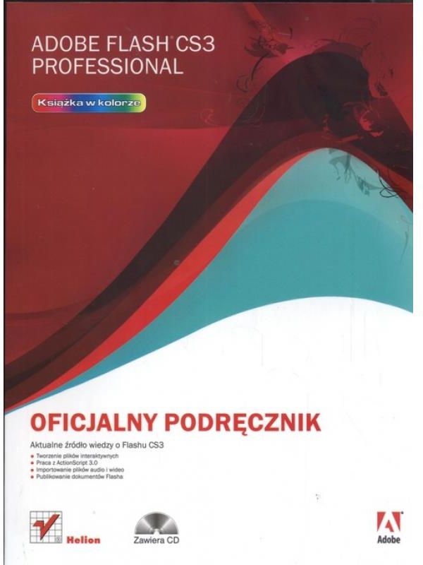 Adobe Flash Cs3 Professional Oficjalny Podręcznik - Ceny i opinie ...