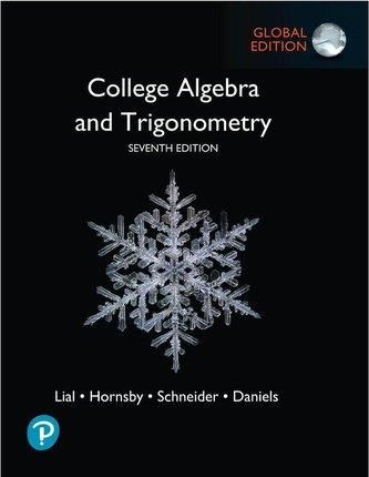 College Algebra and Trigonometry, Global Edition Lial, Margaret L ...