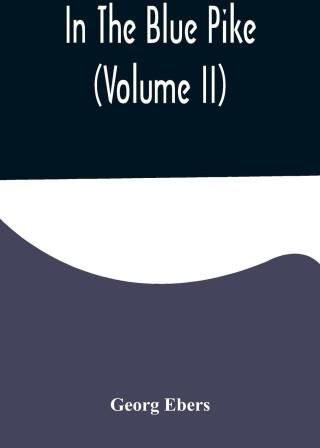 In The Blue Pike (Volume Ii) - Literatura obcojęzyczna - Ceny i opinie ...