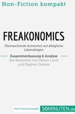 Freakonomics. Zusammenfassung & Analyse Des Bestsellers Von Steven ...