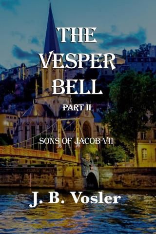 The Vesper Bell, Part Ii-The Sons Of Jacob - Literatura obcojęzyczna ...