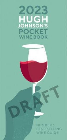 Hugh Johnson's Pocket Wine Book 2023: Number 1 Best-Selling Wine Guide ...
