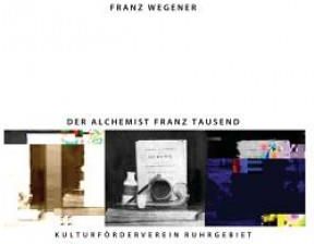Der Alchemist Franz Tausend: Alchemie und Nationalsozialismus ...