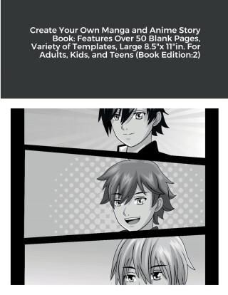 Create Your Own Manga and Anime Story Book - Literatura obcojęzyczna ...