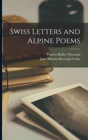 Swiss Letters and Alpine Poems - Literatura obcojęzyczna - Ceny i ...