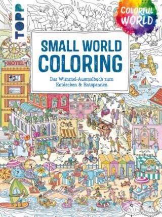 Colorful World - Small World Coloring - Literatura obcojęzyczna - Ceny ...