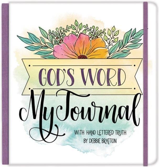 Gods Word, My Journal (Cloth Spine Journal): with Hand Lettered Truth ...