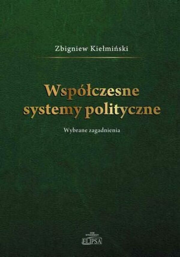 Współczesne systemy polityczne - Ceny i opinie - Ceneo.pl