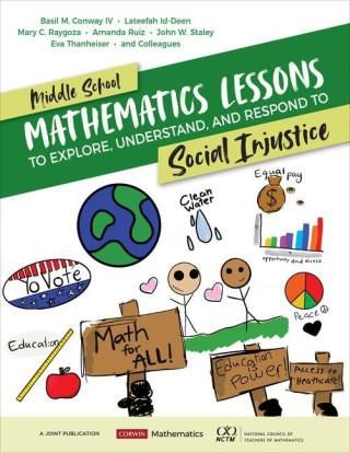Middle School Mathematics Lessons to Explore, Understand, and Respond ...