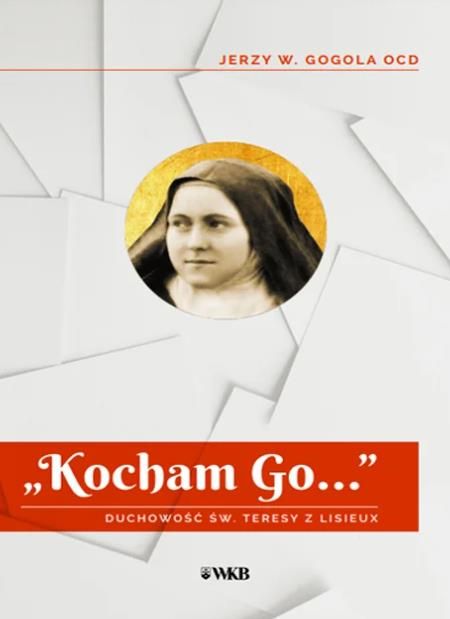 Kocham Go… - Książka religijna - Ceny i opinie - Ceneo.pl