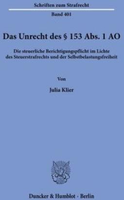 Das Unrecht des § 153 Abs. 1 AO. - Literatura obcojęzyczna - Ceny i ...