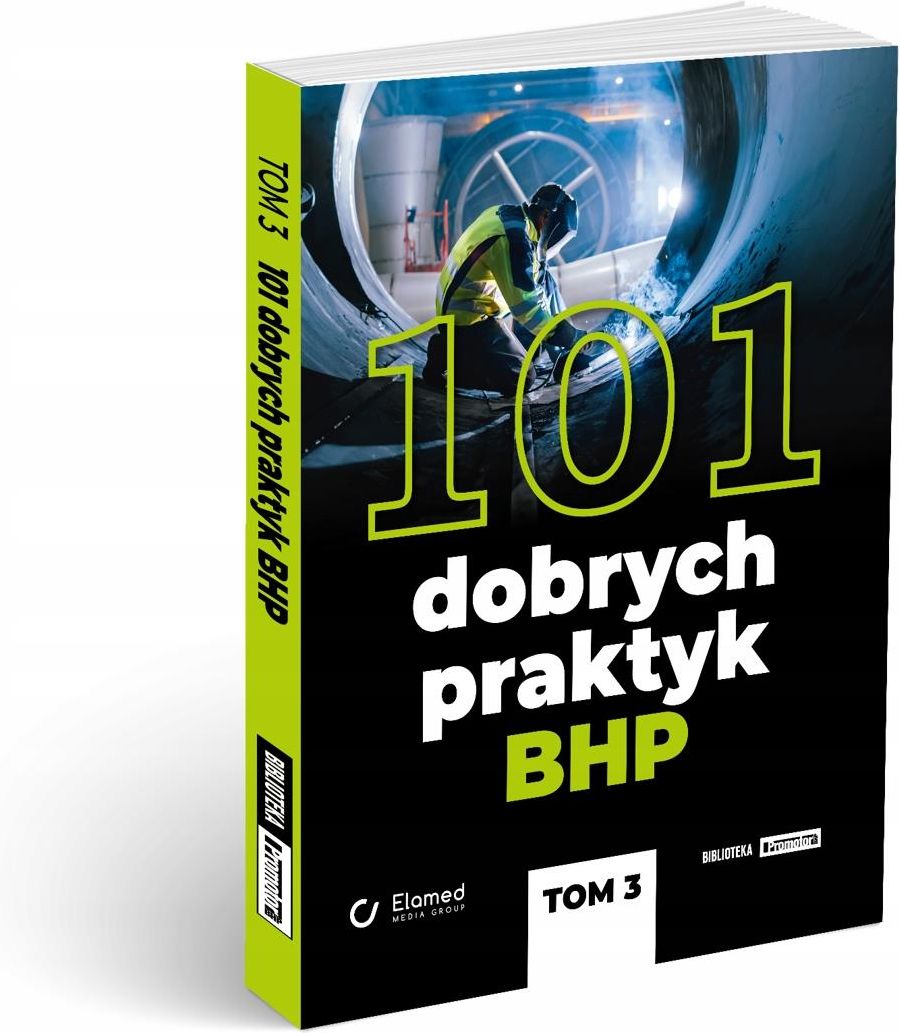 101 Dobrych Praktyk Bhp - Tom III - ceny i opinie - Ceneo.pl