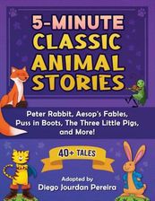 5-Minute Classic Animal Stories: 30+ Tales and Nursery Rhymes--Peter ...