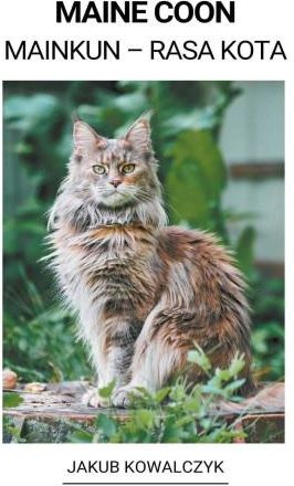 Maine Coon (Mainkun - Rasa Kota) - Literatura obcojęzyczna - Ceny i ...