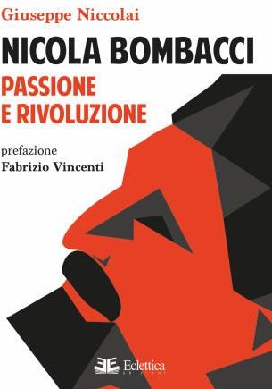 Nicola Bombacci. Passione e rivoluzione - Literatura obcojęzyczna ...