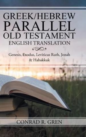 Greek/Hebrew Parallel Old Testament English Translation - Literatura ...