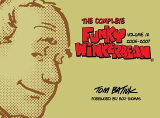 Complete Funky Winkerbean, Volume 12, 2005-2007 - Literatura ...