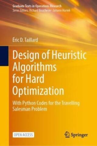 Design of Heuristic Algorithms for Hard Optimization - Literatura ...