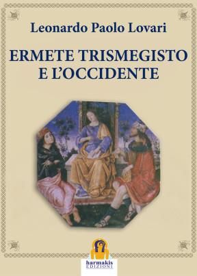 Ermete Trismegisto e l'Occidente - Literatura obcojęzyczna - Ceny i ...