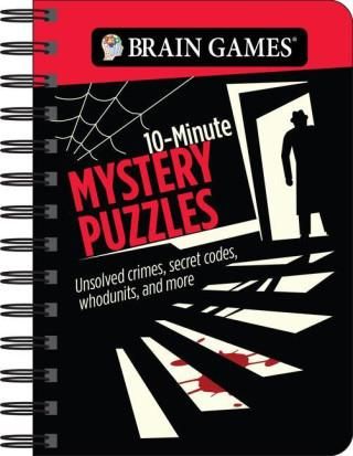 Brain Games - To Go - 10-Minute Mystery Puzzles: Unsolved Crimes ...