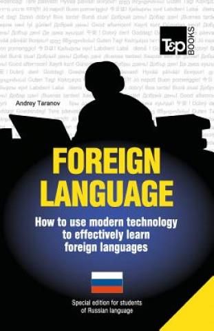 Foreign language - How to use modern technology to effectively learn foreign languages: Special ...