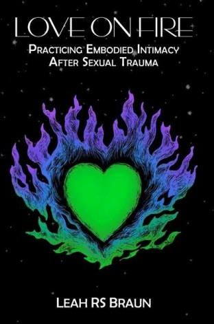 Love on Fire: Practicing Embodied Intimacy After Sexual Trauma - Literatura obcojęzyczna - Ceny ...