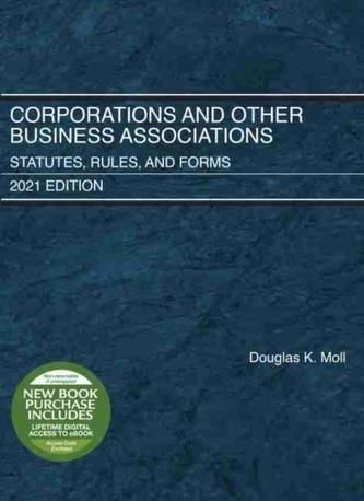 Corporations and Other Business Associations Moll, Douglas K ...