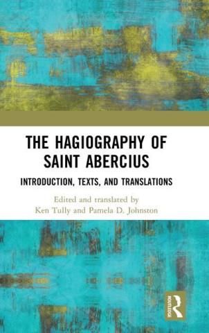 Hagiography of Saint Abercius - Literatura obcojęzyczna - Ceny i opinie ...