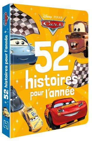 CARS - 52 Histoires pour l'année - Disney Pixar - Literatura ...