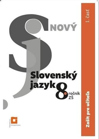 ZPU - Nový Slovenský jazyk 8. roč. a 3. ročník GOŠ - 1. časť Krajčovičová, Jarmila - Literatura ...