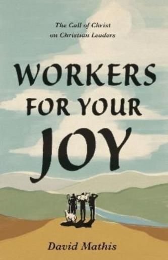 Workers for Your Joy Mathis, David - Literatura obcojęzyczna - Ceny i ...