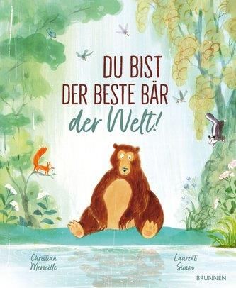 Du bist der beste Bär der Welt! Merveille, Christian - Literatura ...