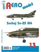 AEROmodel 13 - Suchoj Su-22 M4 neuveden - Literatura obcojęzyczna - Ceny i opinie - Ceneo.pl