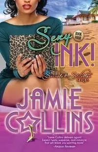Sexy Ink! - Jamie Collins - Literatura obcojęzyczna - Ceny i opinie - Ceneo.pl