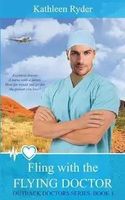 Fling With The Flying Doctor - Kathleen Ryder - Literatura obcojęzyczna ...
