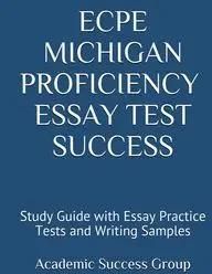 ECPE Michigan Proficiency Essay Test Success - Academic Success Group ...