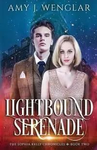 Lightbound Serenade - Amy J. Wenglar - Literatura obcojęzyczna - Ceny i opinie - Ceneo.pl