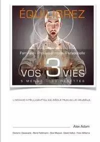 Equilibrez vos 3 vies - Adam Alex - Literatura obcojęzyczna - Ceny i ...