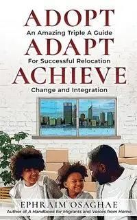 Adopt Adapt Achieve - Osaghae Ephraim - Literatura obcojęzyczna - Ceny ...