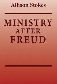 Ministry After Freud - Allison Stokes - Literatura obcojęzyczna - Ceny ...