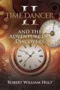 TIME DANCER II - ROBERT WILLIAM HULT - Literatura obcojęzyczna - Ceny i ...