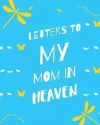 Letters To My Mom In Heaven - Patricia Larson - Literatura obcojęzyczna ...
