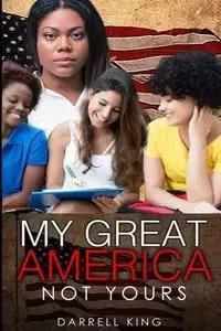 My Great America - Darrell King - Literatura obcojęzyczna - Ceny i ...